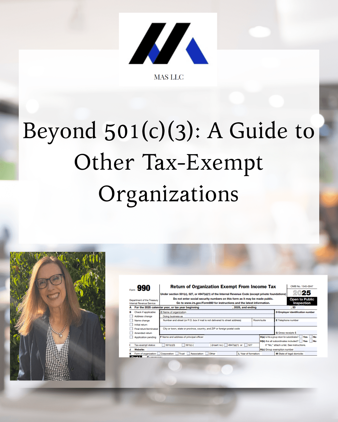 Beyond 501(c)(3): A Guide to Other Tax-Exempt Organizations - MAS LLC
